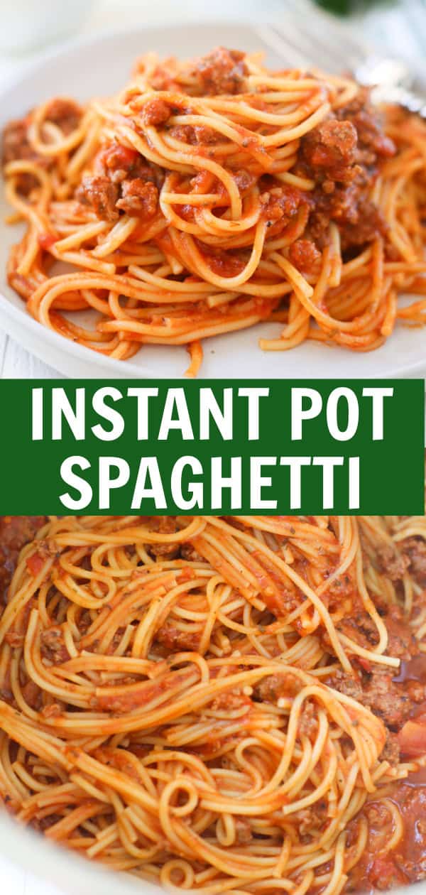 Instant Pot Spaghetti - Quick Weeknight Meals